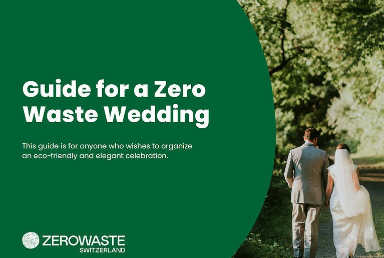 Guide – A Zero Waste Wedding • ZeroWaste Switzerland
